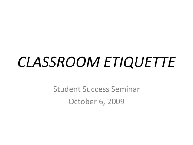 Classroom etiquette (1) | PPT | Education