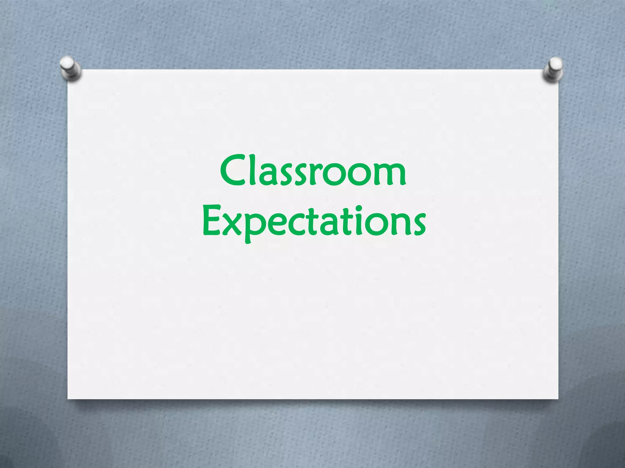 Classroom expectations | PPT