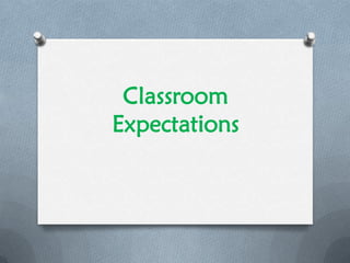 Classroom expectations | PPT