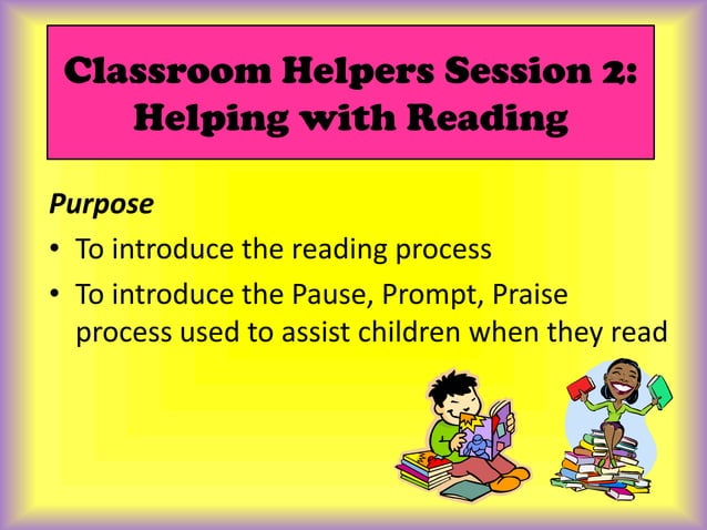Classroom Helpers - Helping with Reading | PPTX | Education