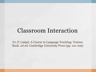 Classroom interaction | PPT