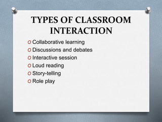 Classroom interaction | PPTX
