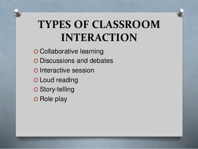 Classroom interaction
