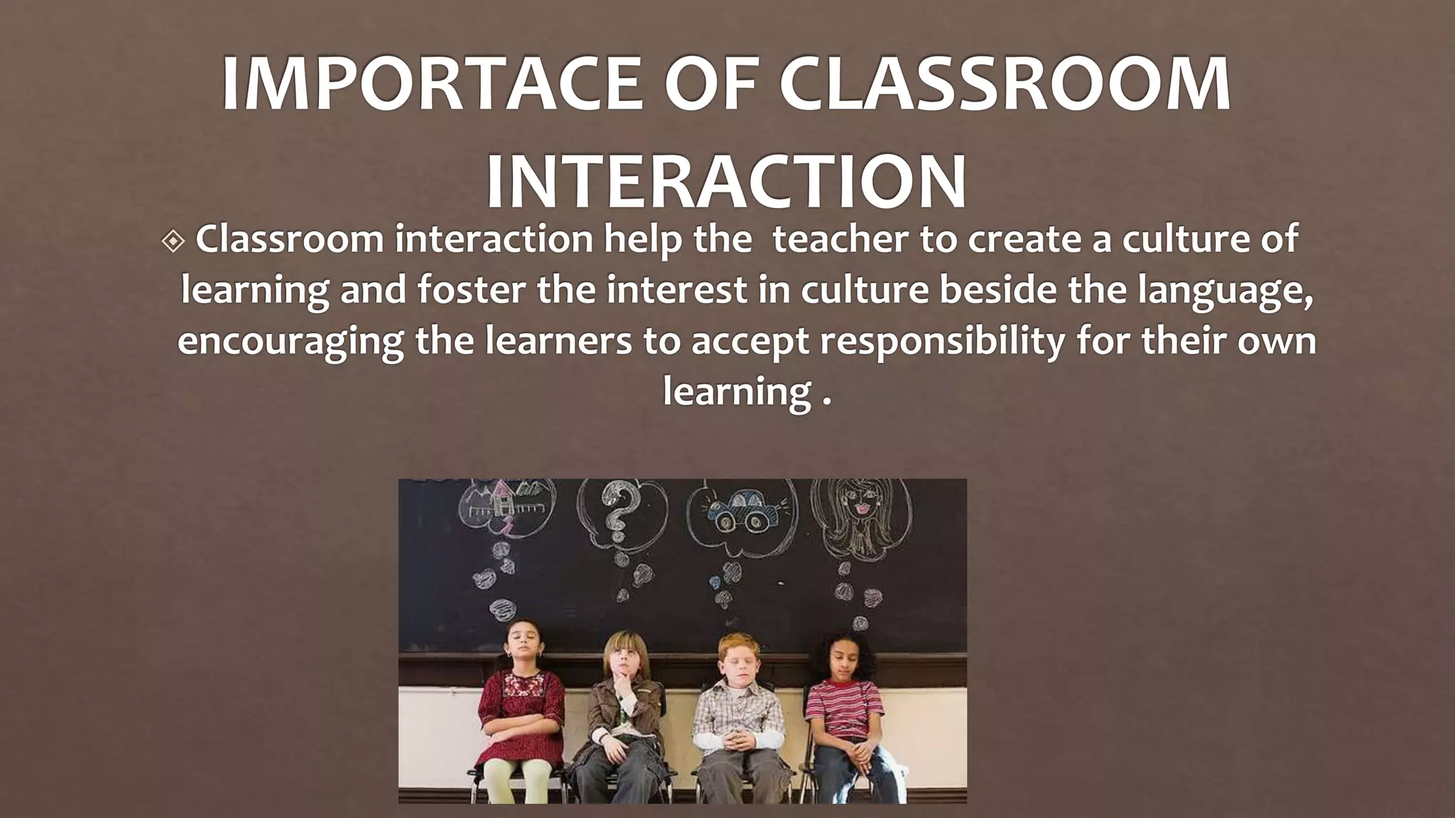 Classroom interaction | PPT