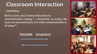 Classroom interaction | PPTX