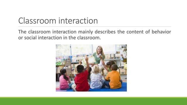Classroom interactions | PPT