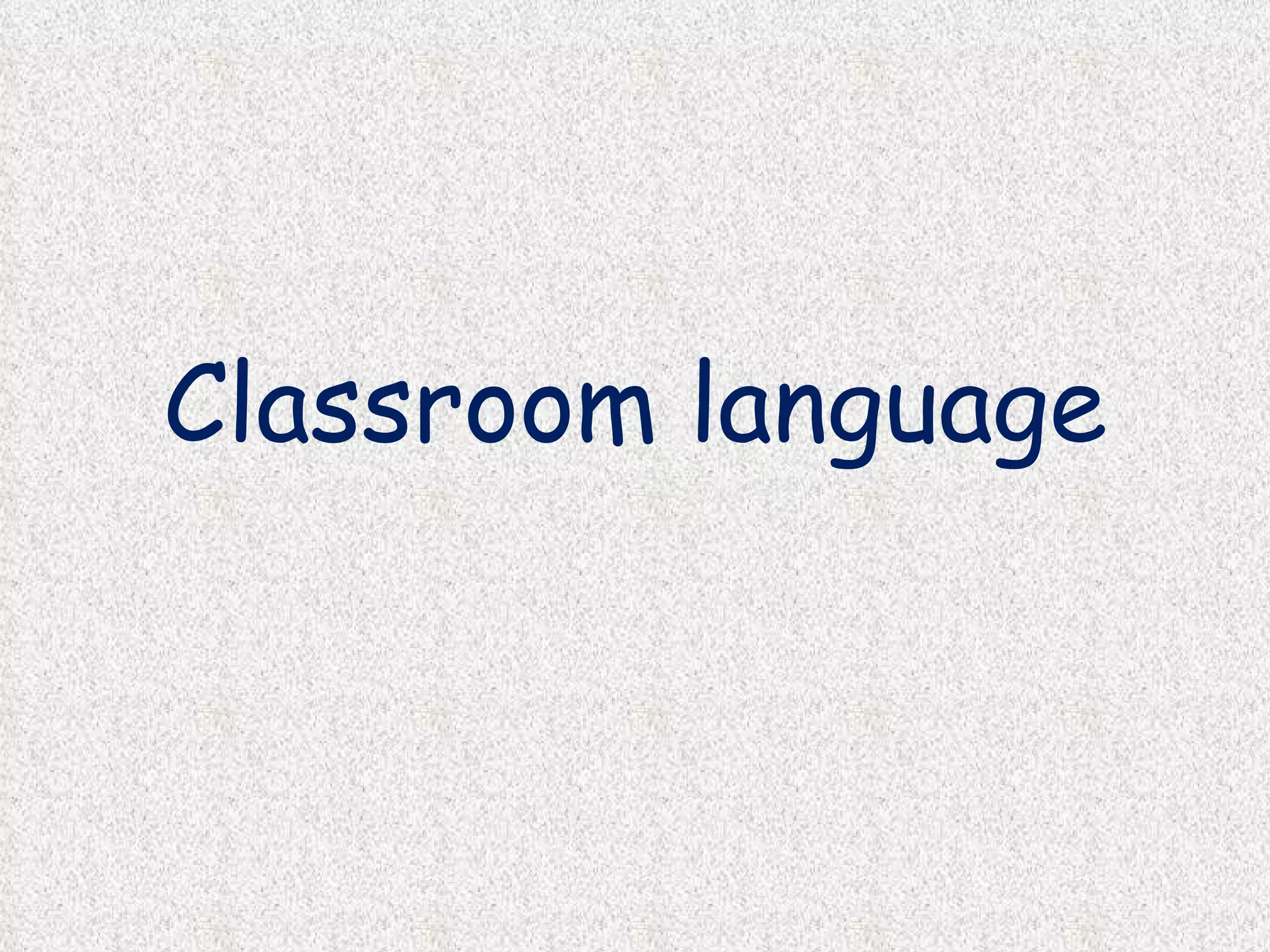Classroom language | PPT