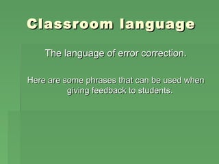 Classroom language error correction | PPT