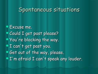Classroom language spontaneous situations | PPT