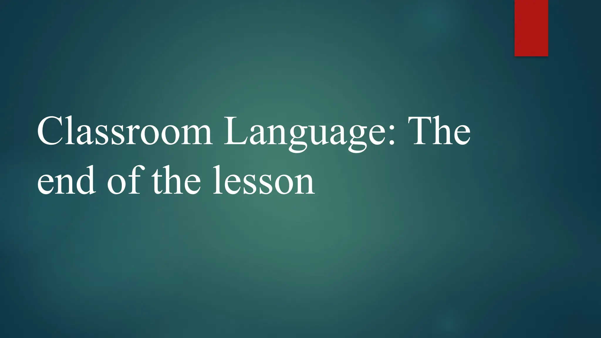 CLASS ROOM LANGUAGE AND SIMPLE INSTRUCTION[Autosaved].pptx