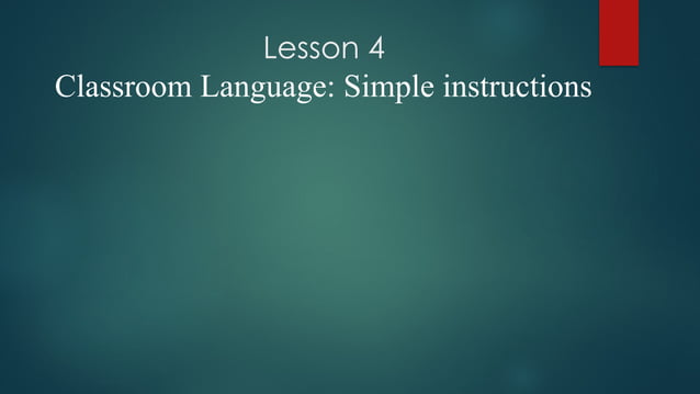 CLASS ROOM LANGUAGE AND SIMPLE INSTRUCTION[Autosaved].pptx