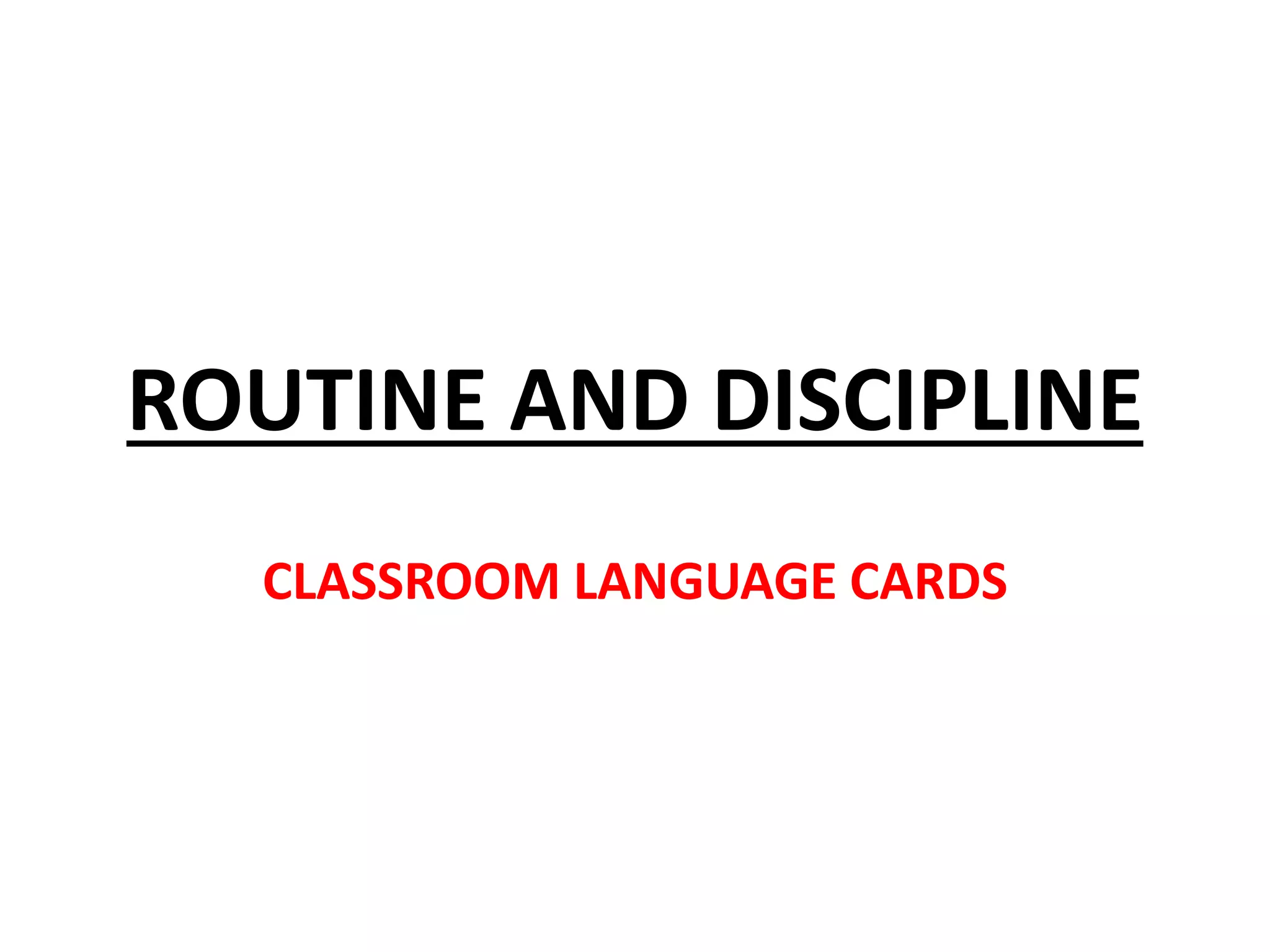 Classroomlanguagecardsroutineanddiscipline 111007111054-phpapp02 | PPT