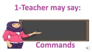 Classroom lLanguage teacher' commands & Learners' Requests | PPT