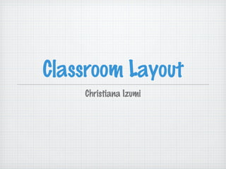 Classroom layout | PPT