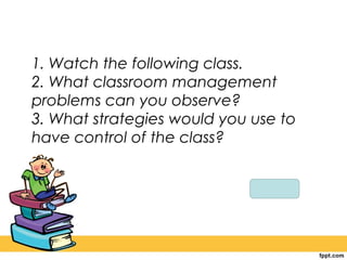 Classroom management | PPT | Educational Assessment | Education