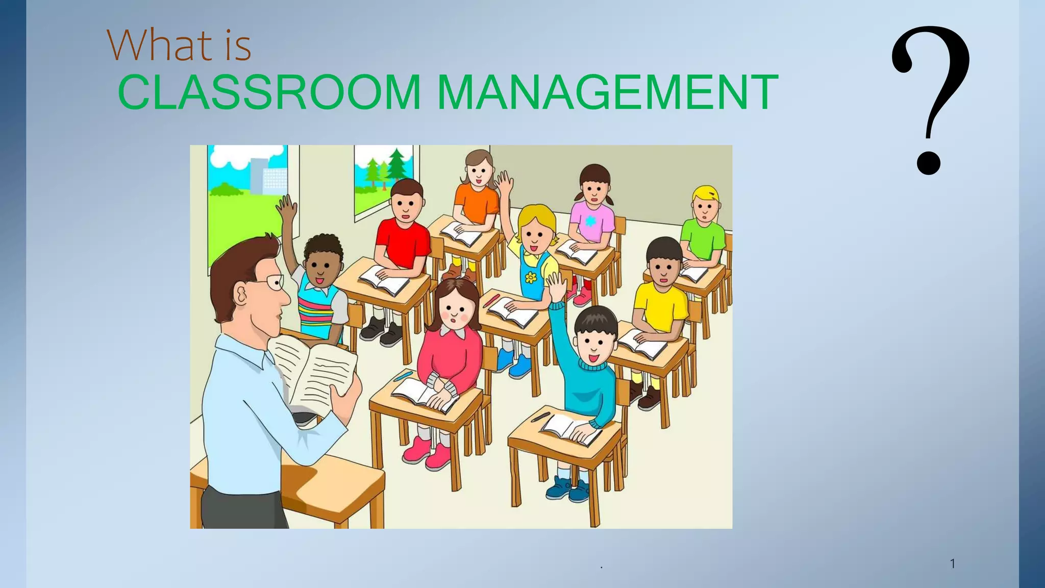 Classroom management.pptx