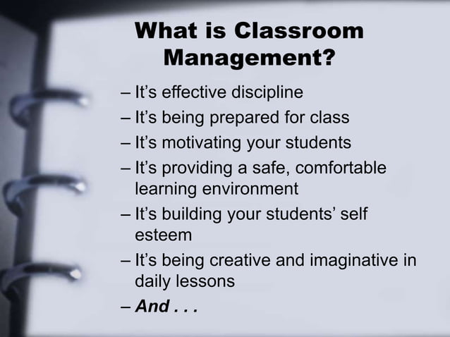 classroom management (how to manage your class) .ppt