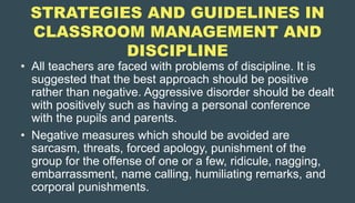 CLASSROOM MANAGEMENT FOR TEACHERS .pptx