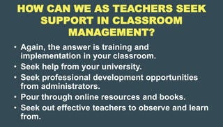 CLASSROOM MANAGEMENT FOR TEACHERS .pptx