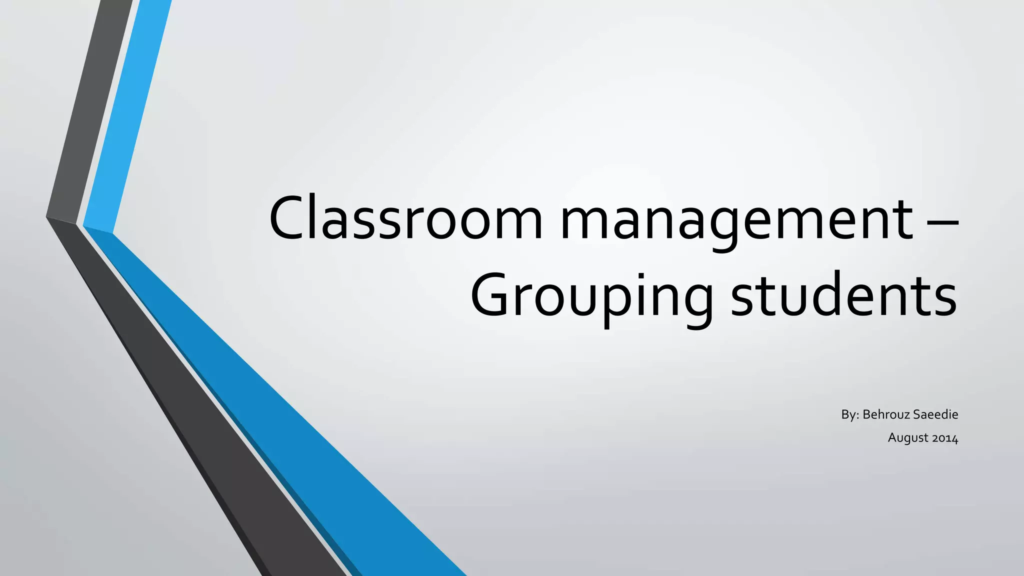 Classroom management grouping students | PPT