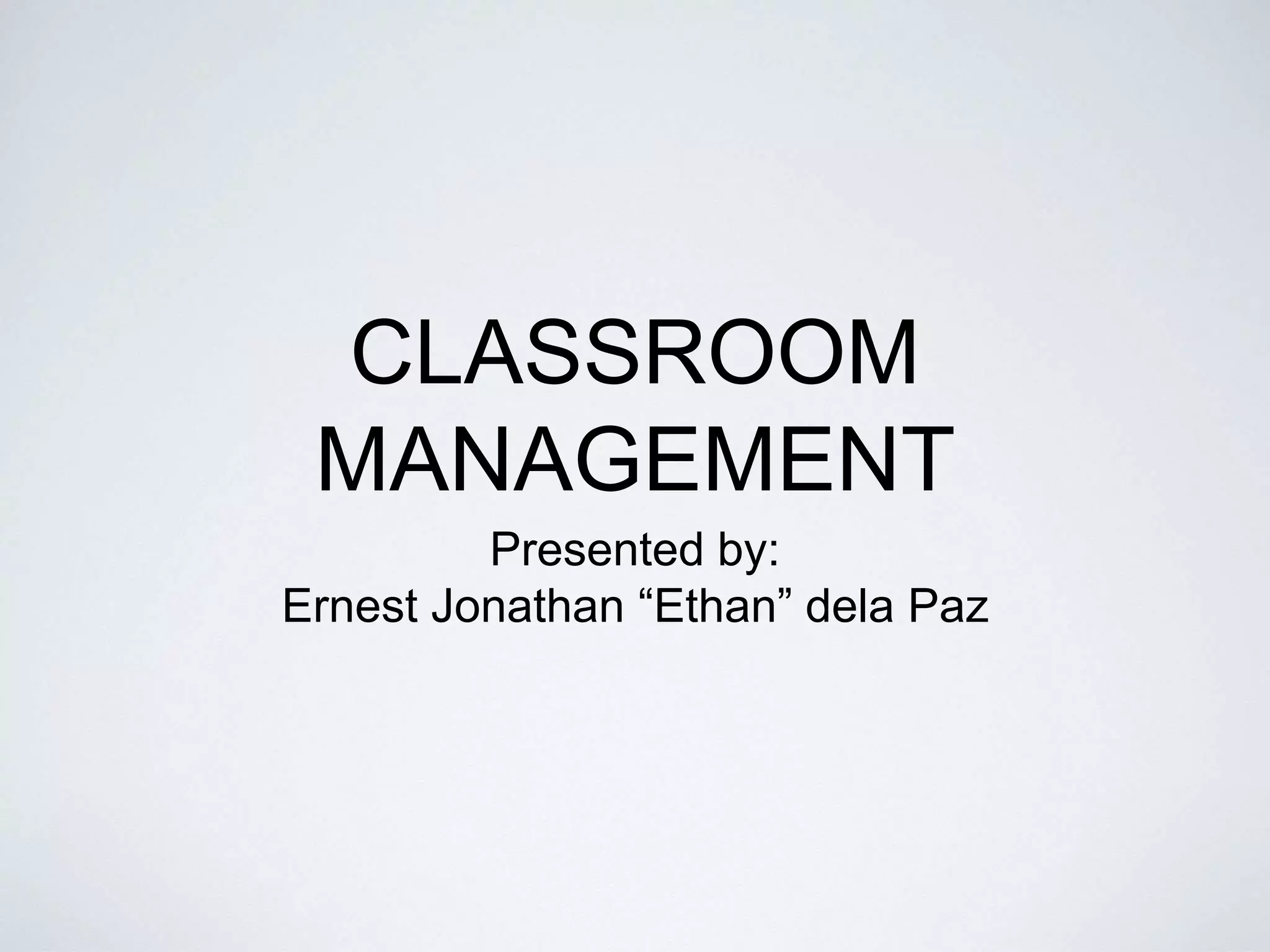 Classroom Management Ch1Ch2- Principle of Teaching | PPTX