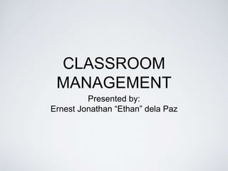 Classroom Management Ch1Ch2- Principle of Teaching | PPTX