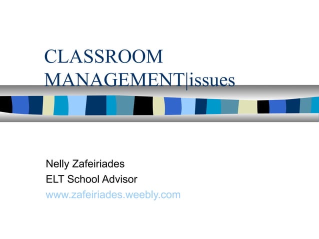 Classroom management issues | PPT | Educational Assessment | Education