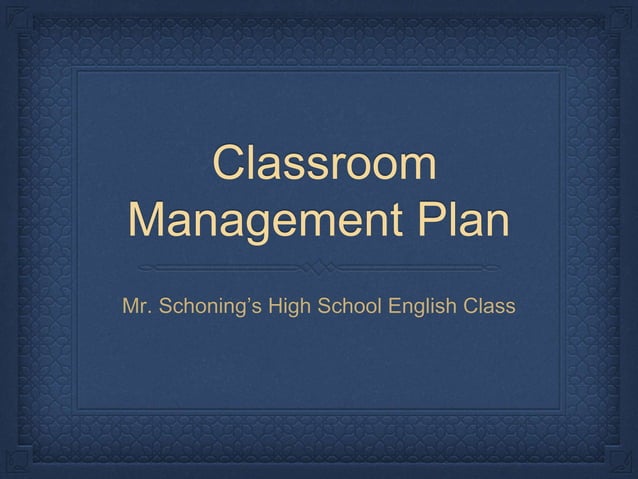 Classroom management plan week 4 | PPTX