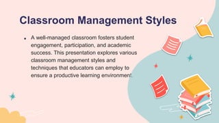 Classroom management styles.pptx