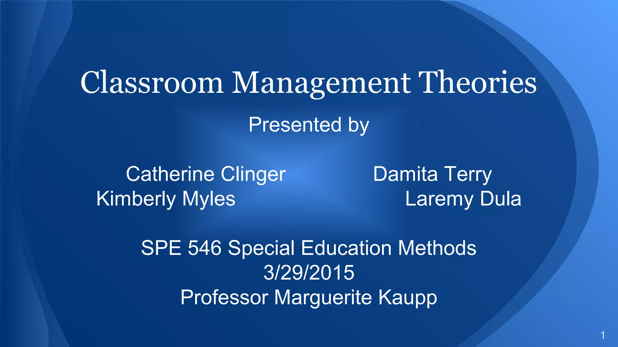 Classroom management theories 3 | PPT