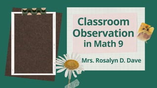classroom observation in mathematics 9.pptx