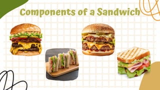 Components of a Sandwich.pptx