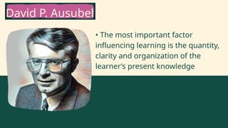 David Ausubel's Meaningful Verbal Learning-Advance Organizers | PPTX