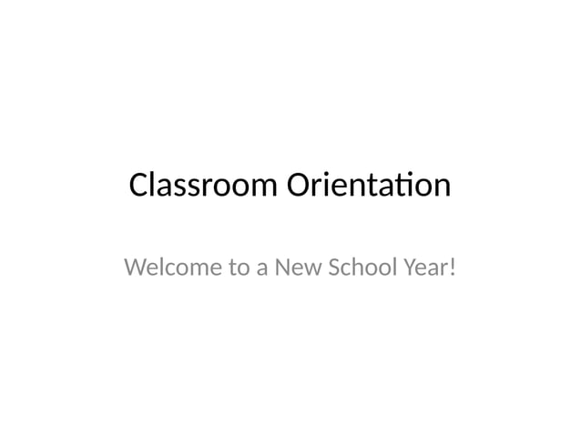 Classroom_Orientation_Presentation2025.pptx