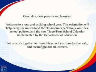 Comprehensive Orientation on the New Three-Term School Calendar and ...