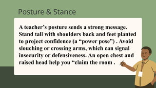Classroom Presence & Teacher Authority.pptx