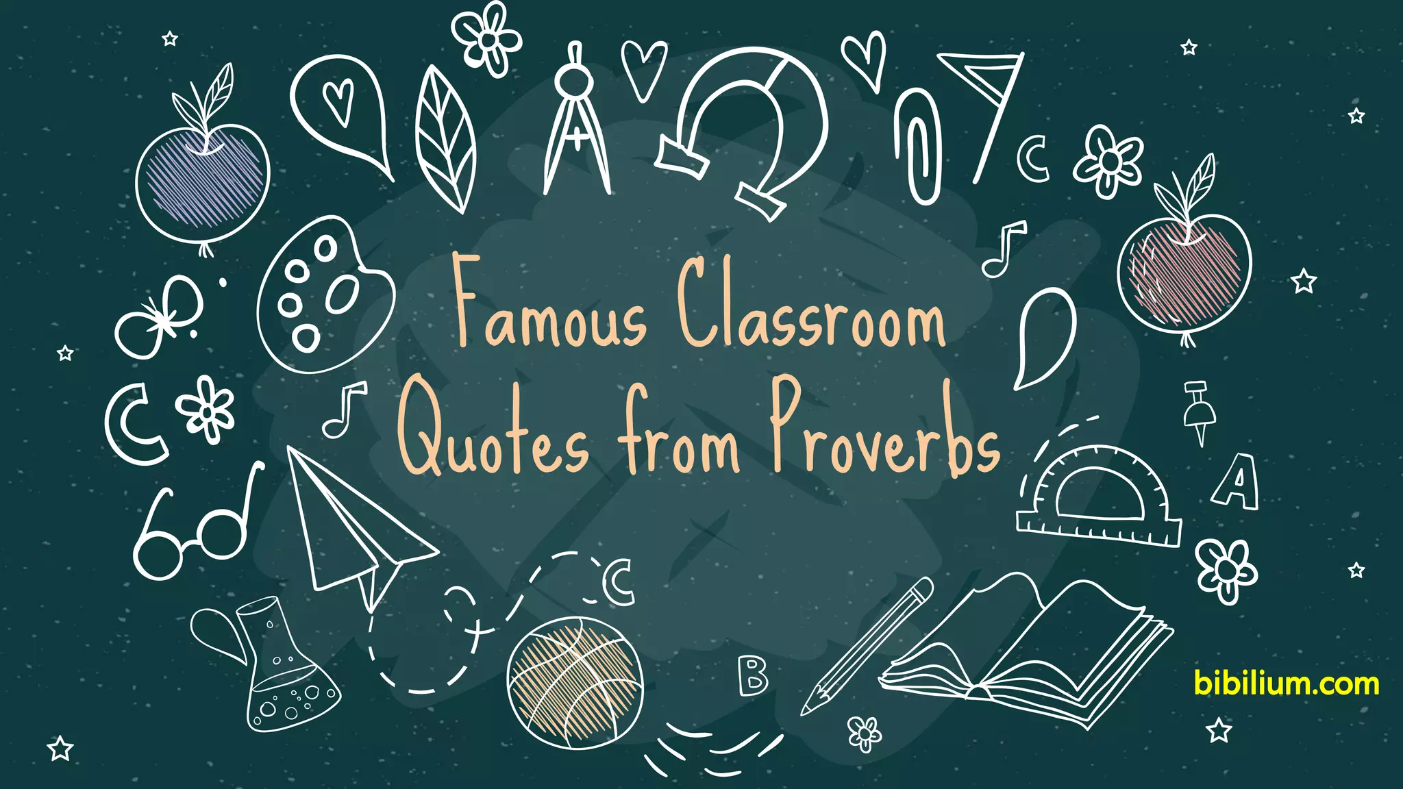 51 Famous Classroom Quotes from the Book of Proverbs to Inspire ...