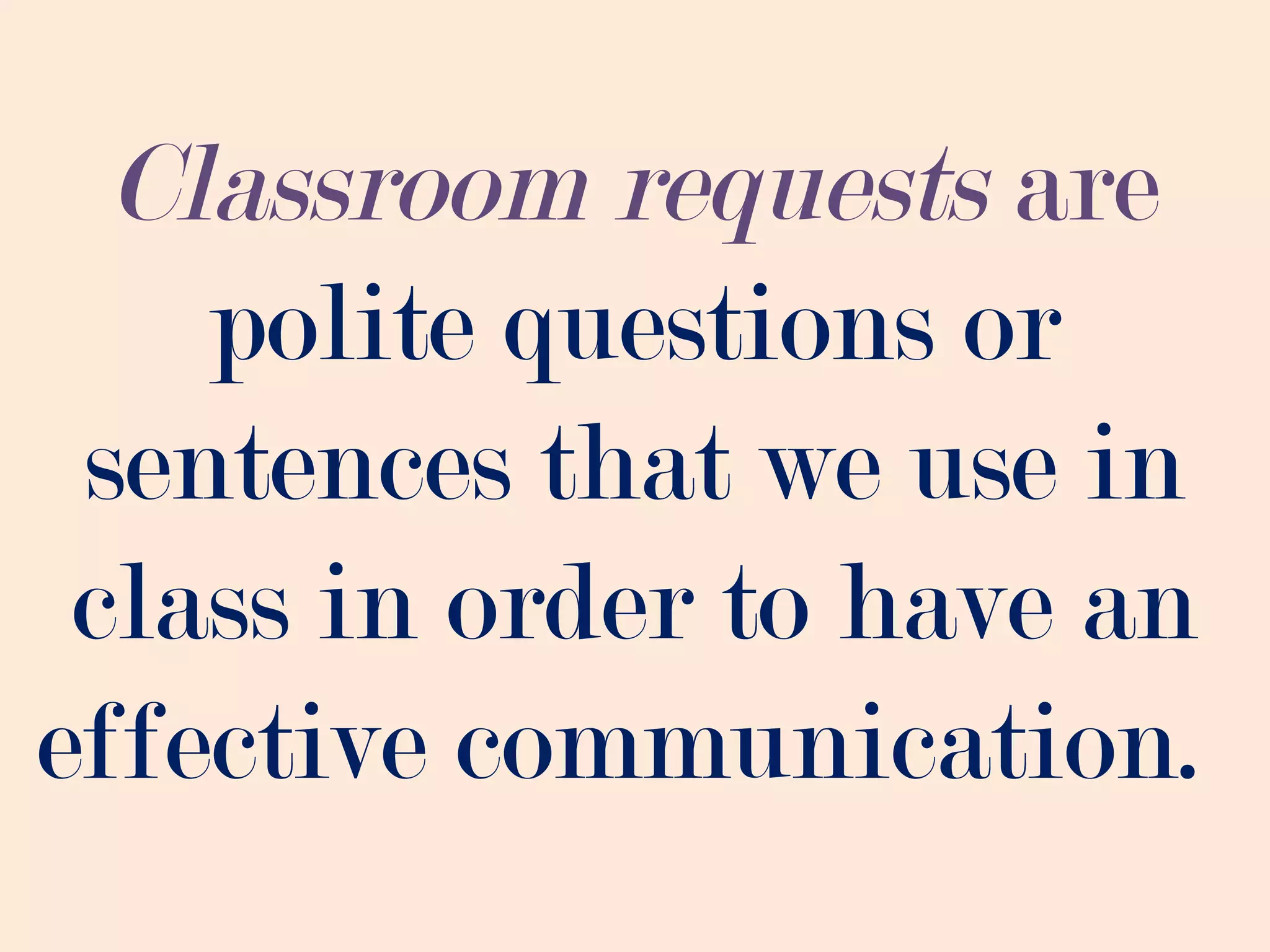 Classroom requests | PPT