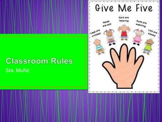 Give Me 5 Classroom Rules