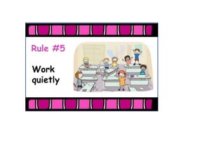 Classroom rules.pptx