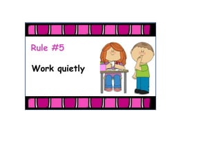 Classroom rules.pptx