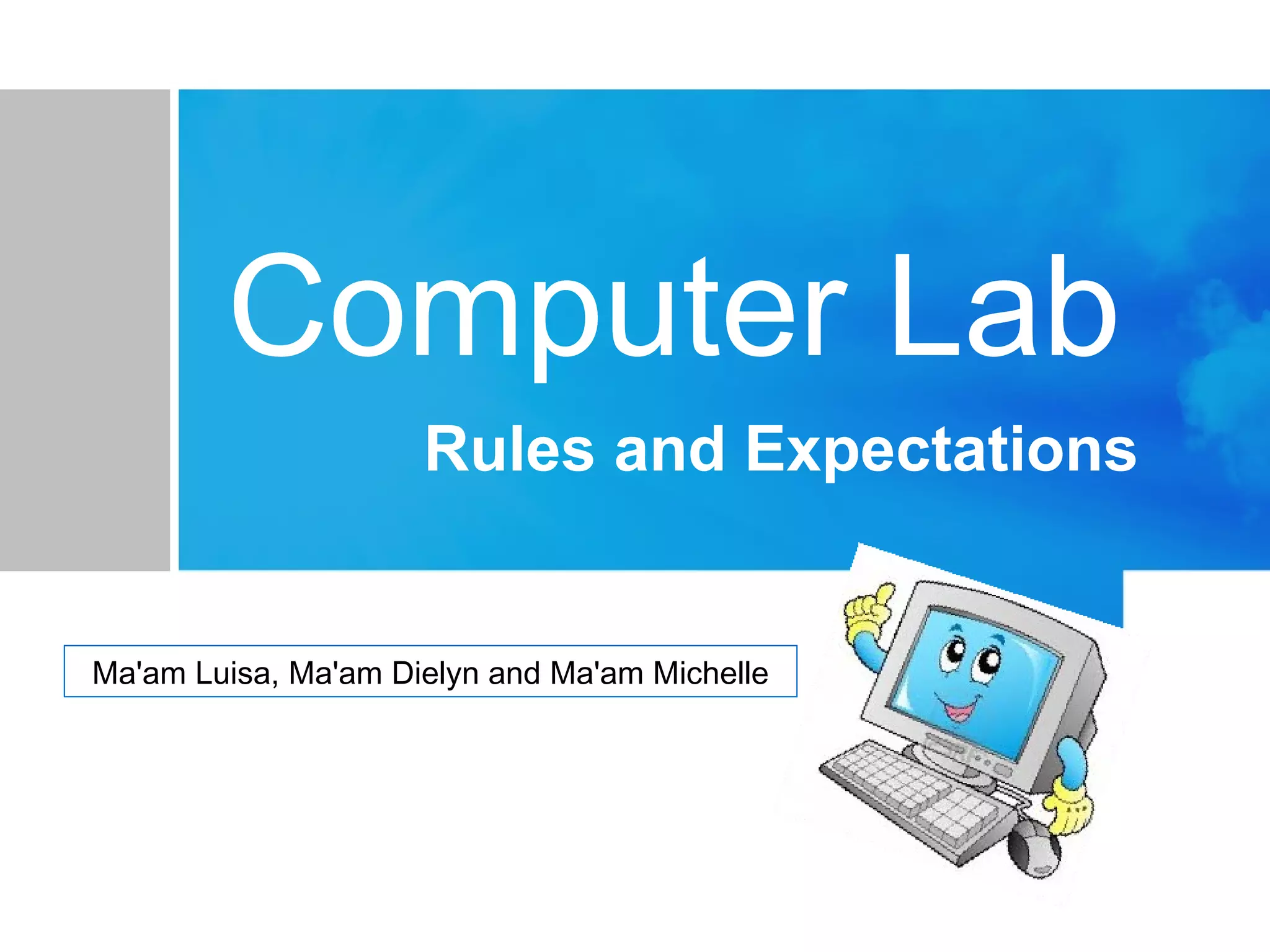 ICT:Classroom rules and expectations | PPT