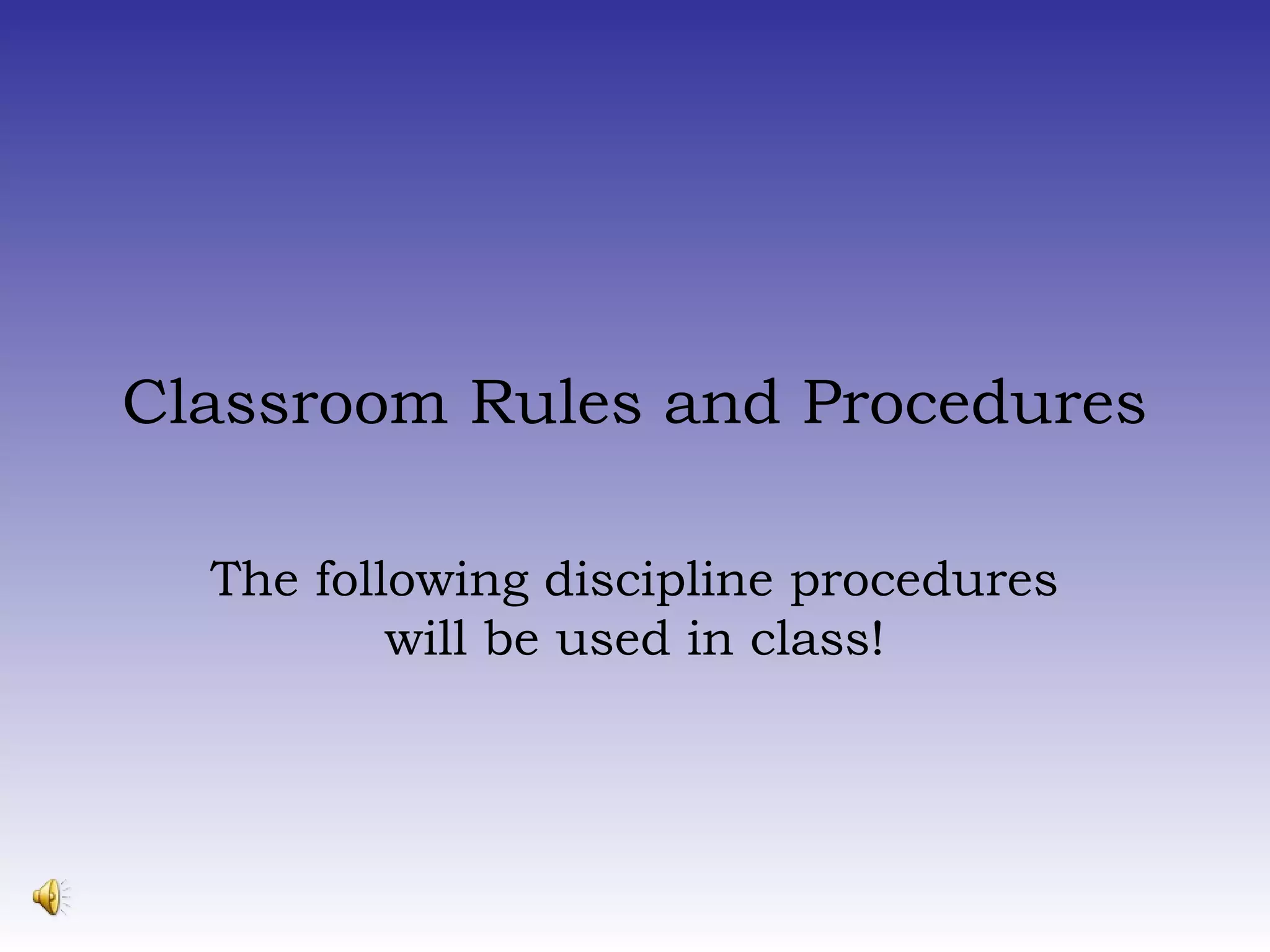 Classroom rules and procedures | PPT