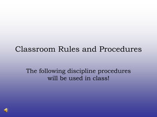 Classroom Rules and Procedures PPT.ppt
