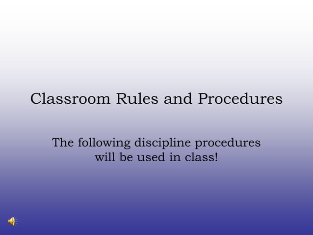Classroom Rules and Procedures PPT.ppt