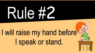 Classroom Rules by Maam IRISH.pptx