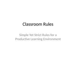 Classroom_Rules_for first day_Orientation | PPTX