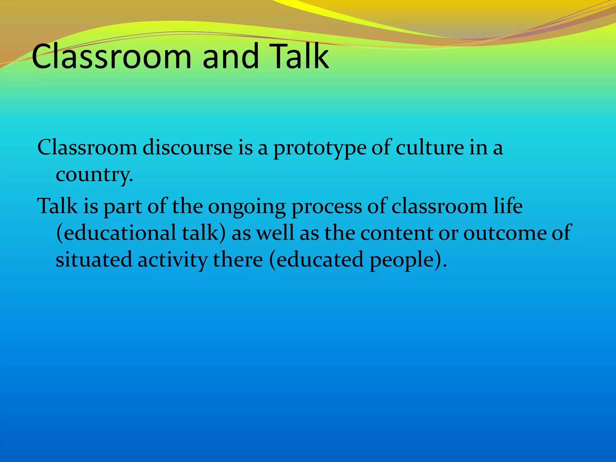 Classrooms as multidimensional contexts | PPTX