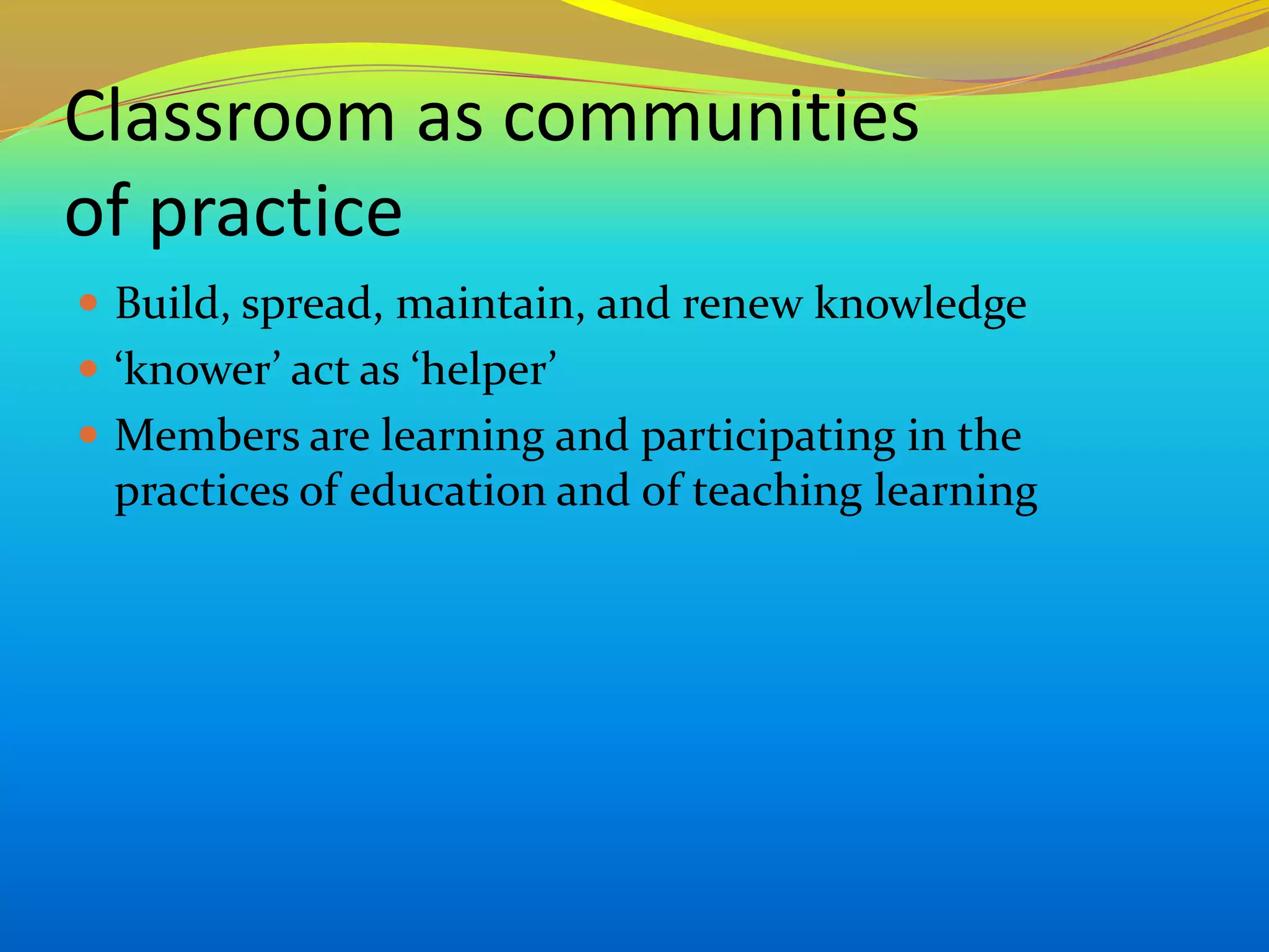 Classrooms as multidimensional contexts | PPTX