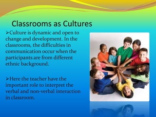 Classrooms as multidimensional contexts | PPTX